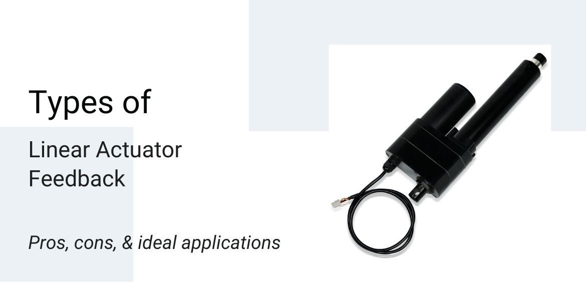 Electric Linear Actuators Feedback Types – Progressive Automations ...